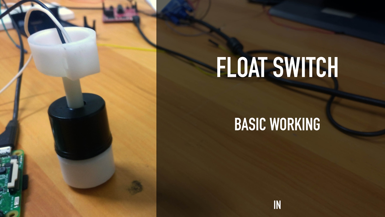 Float Switch Basic Working Youtube