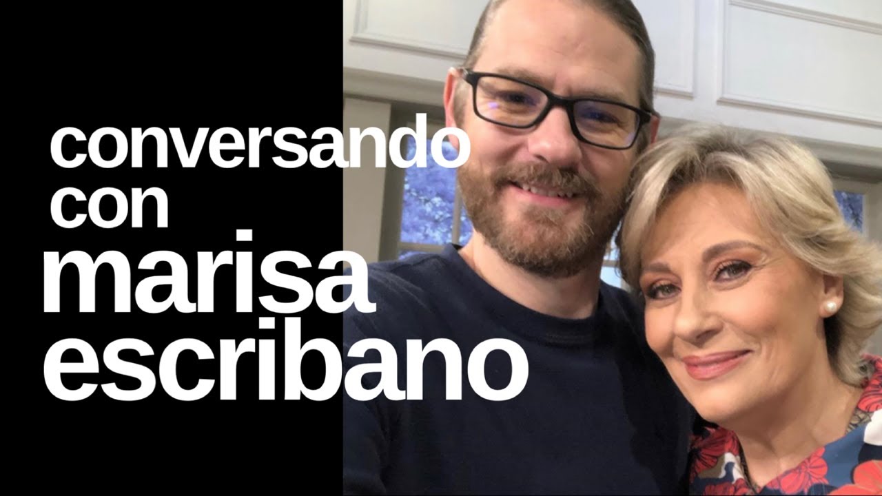 Conversando Con Marisa Escribano Youtube