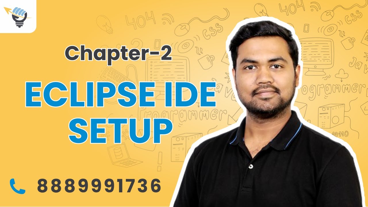 Chapter 2 How To Do Eclipse Ide Setup Youtube