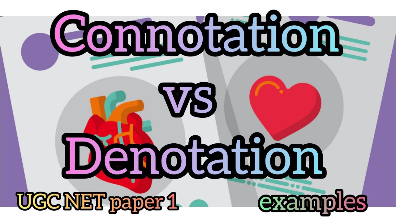 Connotation Vs Denotation With Examples Ugc Net Paper 1 Communication