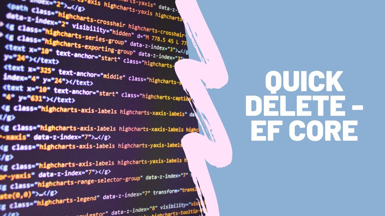 Delete Records Quickly With Entity Framework Core Plus Youtube