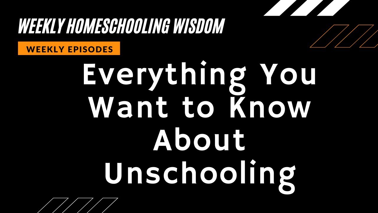 All About Unschooling Youtube