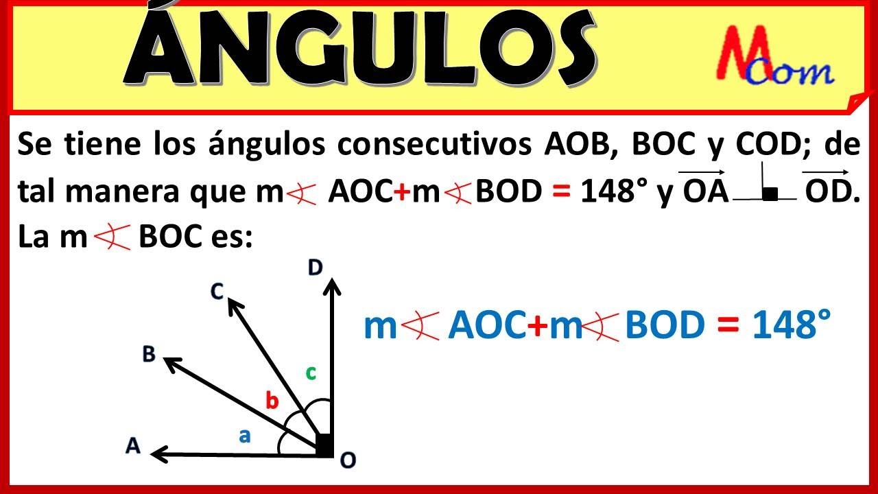 ángulos Se Tiene Los ángulos Consecutivos Aob Boc Y Cod M Del ángulo