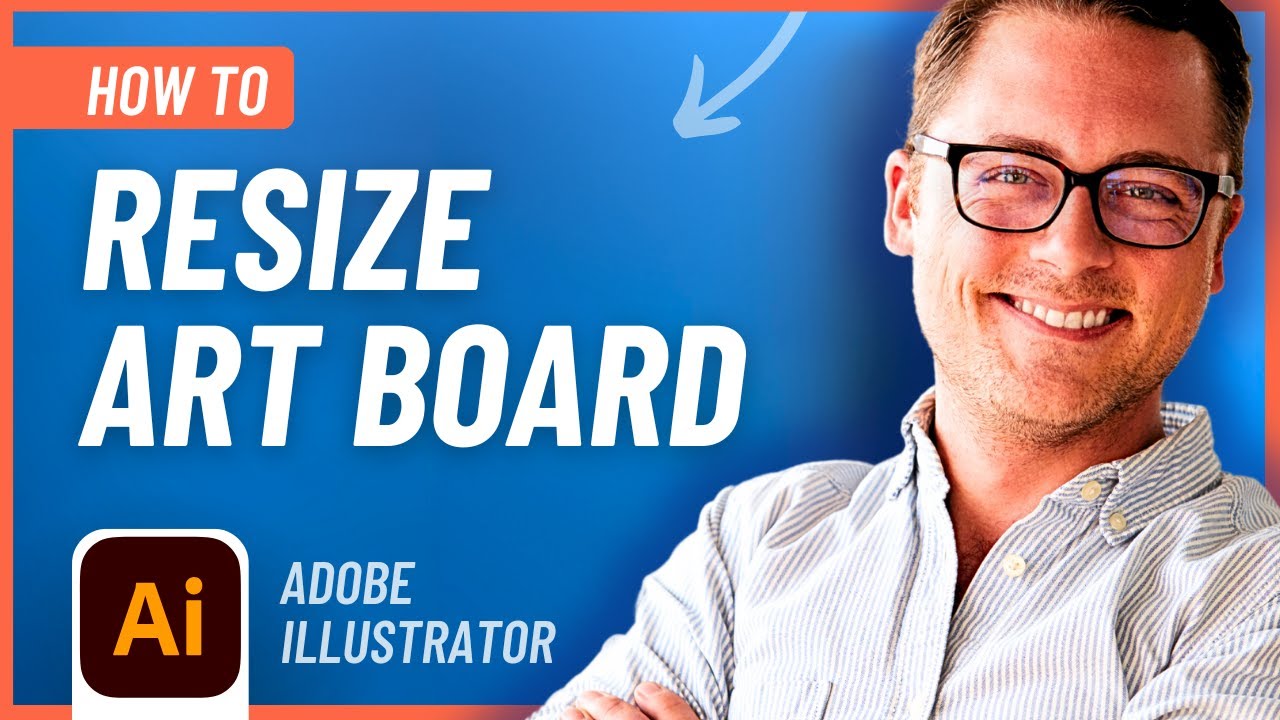 How To Resize The Artboard In Adobe Illustrator Easy Beginner Tutorial