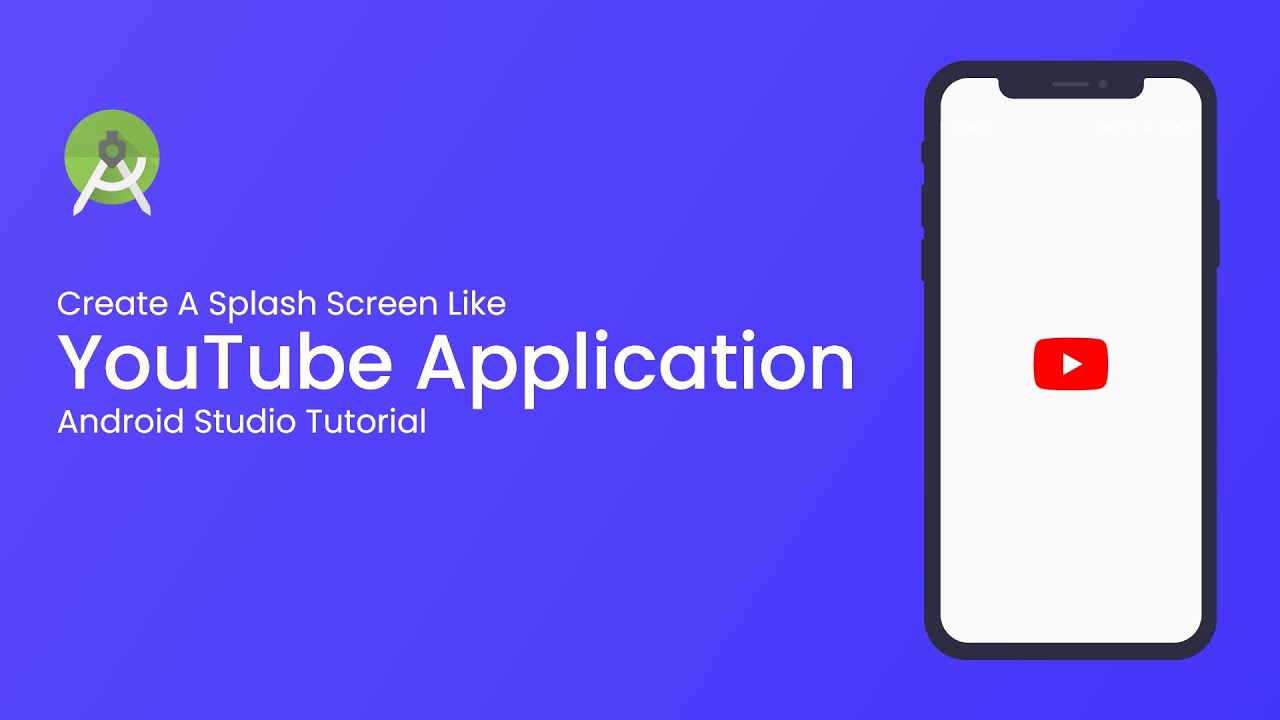 How To Clone A Modern Youtube Application Splash Screen In Android