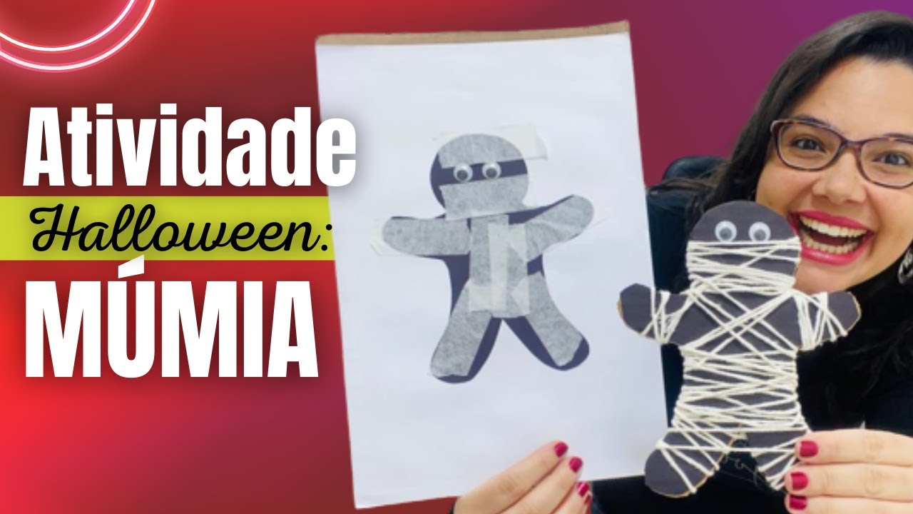 Atividade Halloween Educação Infantil Múmia Com Molde Youtube