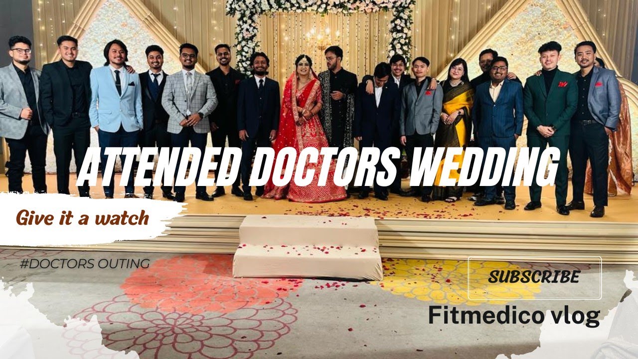 Doctorduo Weeding Reception Fitmedicovlog Doctor Marriage Wedding