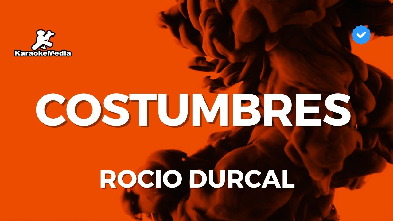 Rocio Durcal Costumbres Karaoke Instrumental Y Letra Youtube