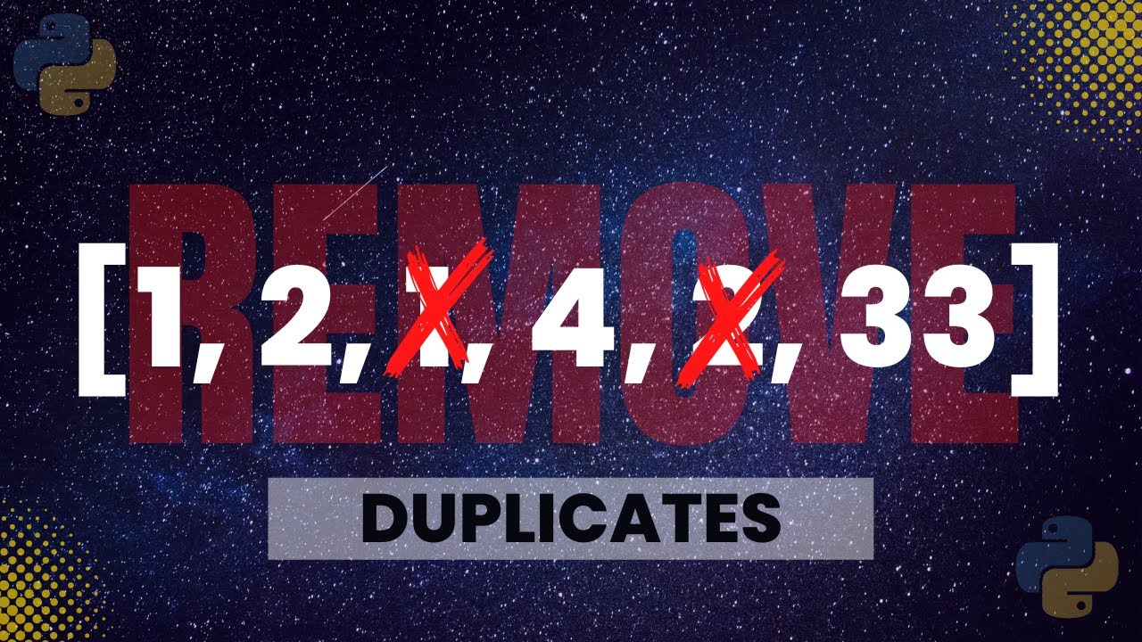 How To Remove Duplicates From A List In Python Youtube