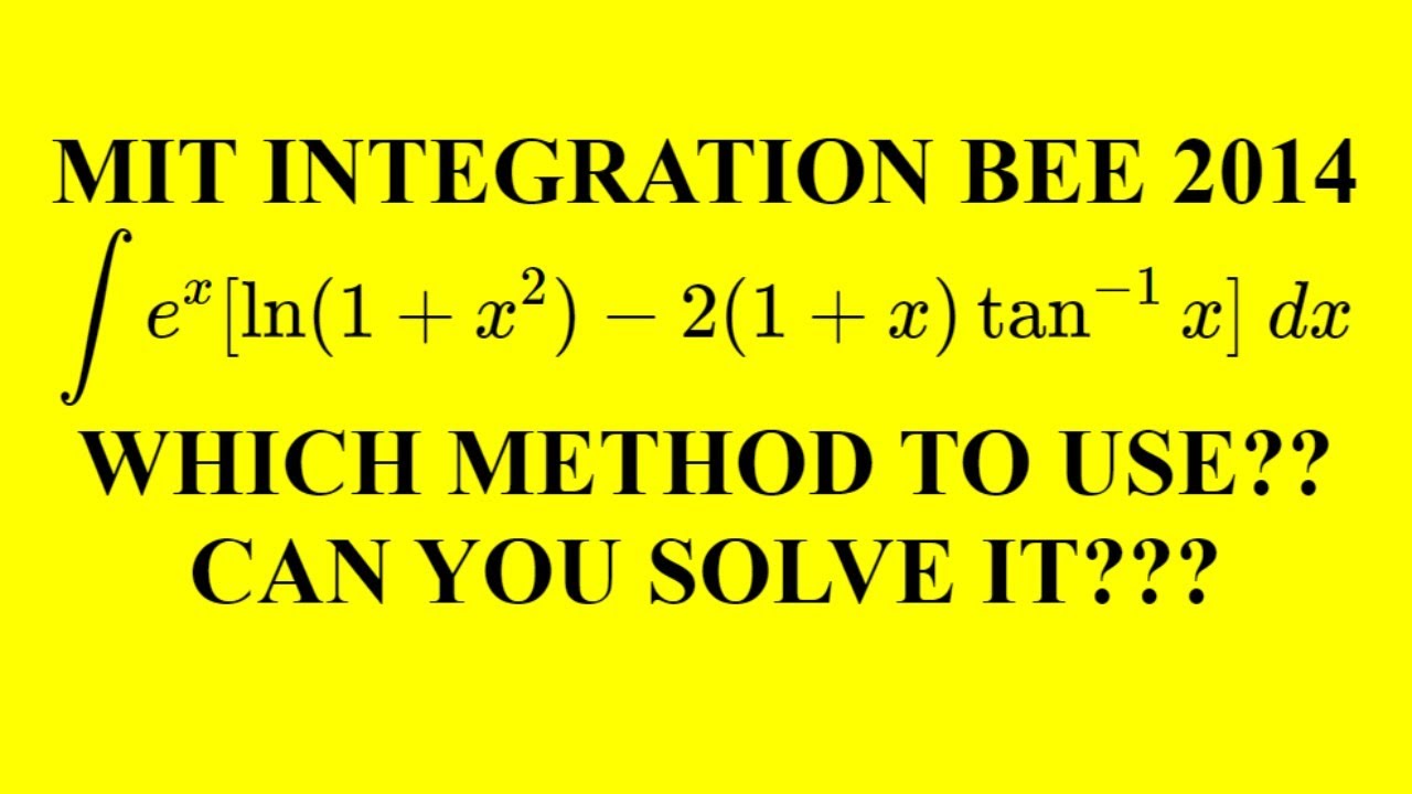 Mit Integration Bee 2014 13 Youtube