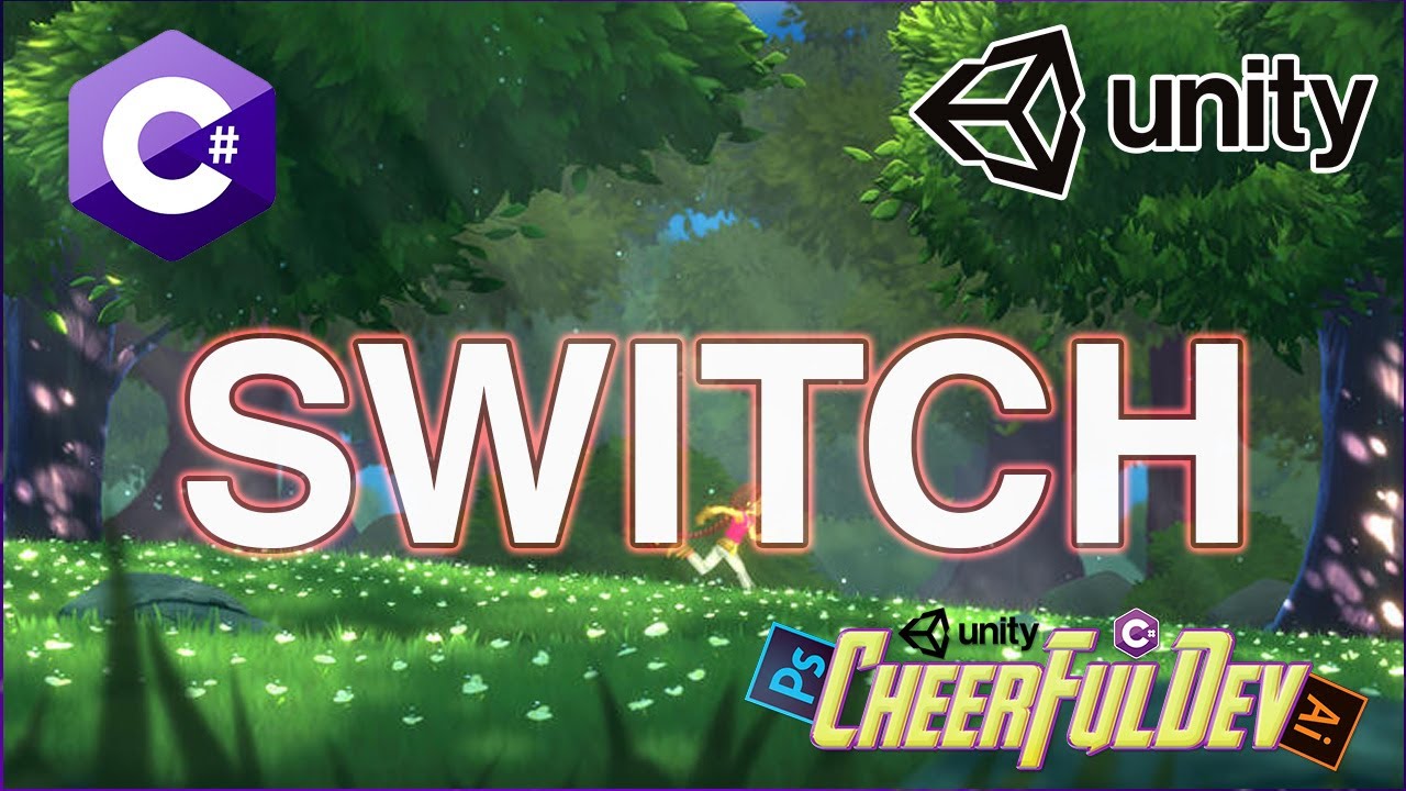 Switch C Tutorial Unity Guide 10 Youtube