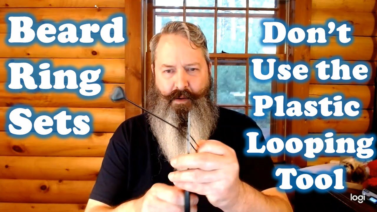 Beard Rings Don T Use The Included Plastic Looping Tool Youtube