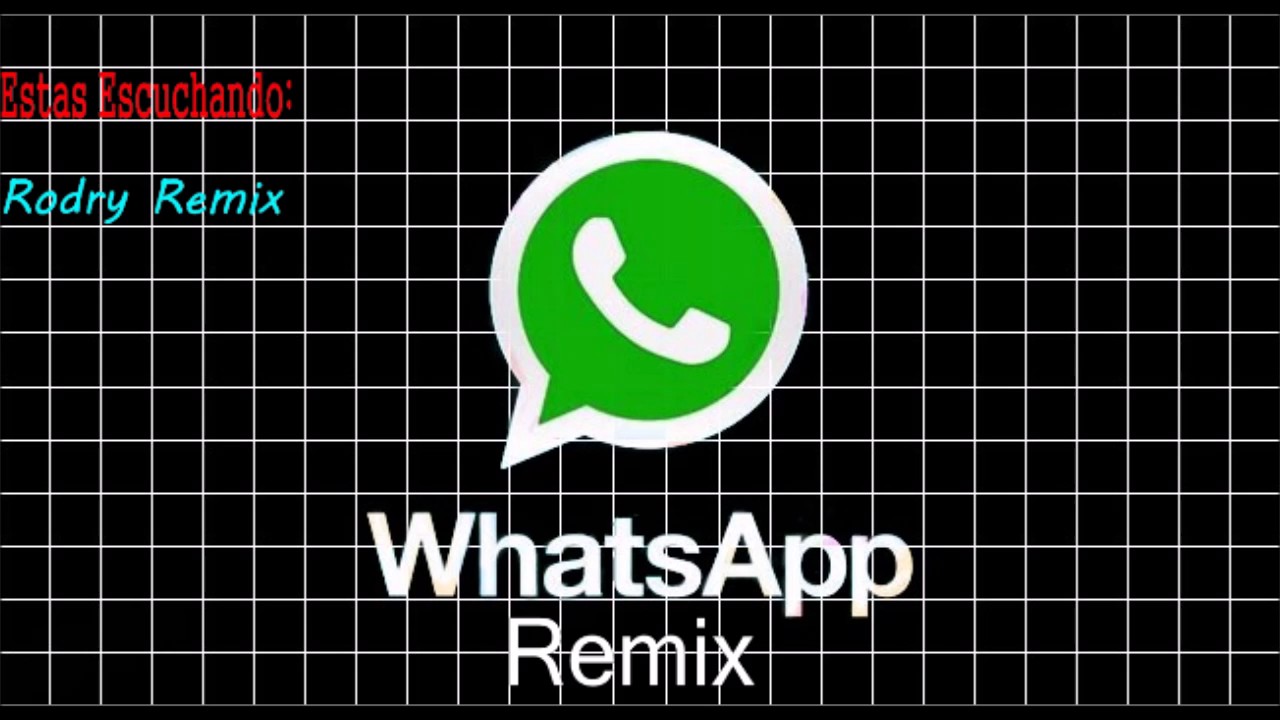 Whatsapp Remix Nota De Voz Prod Rodry Remix 2017 Youtube