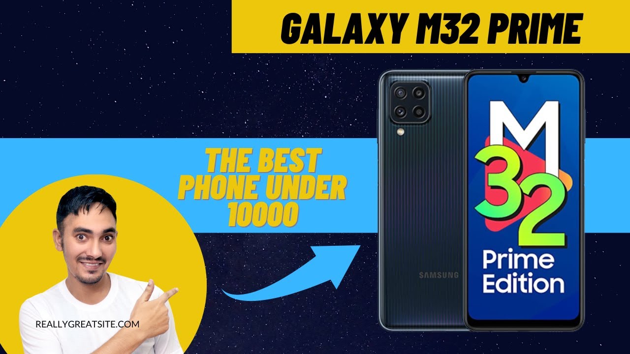 Samsung Galaxy M32 Prime Edition Unboxing Galaxy M32 Prime Review