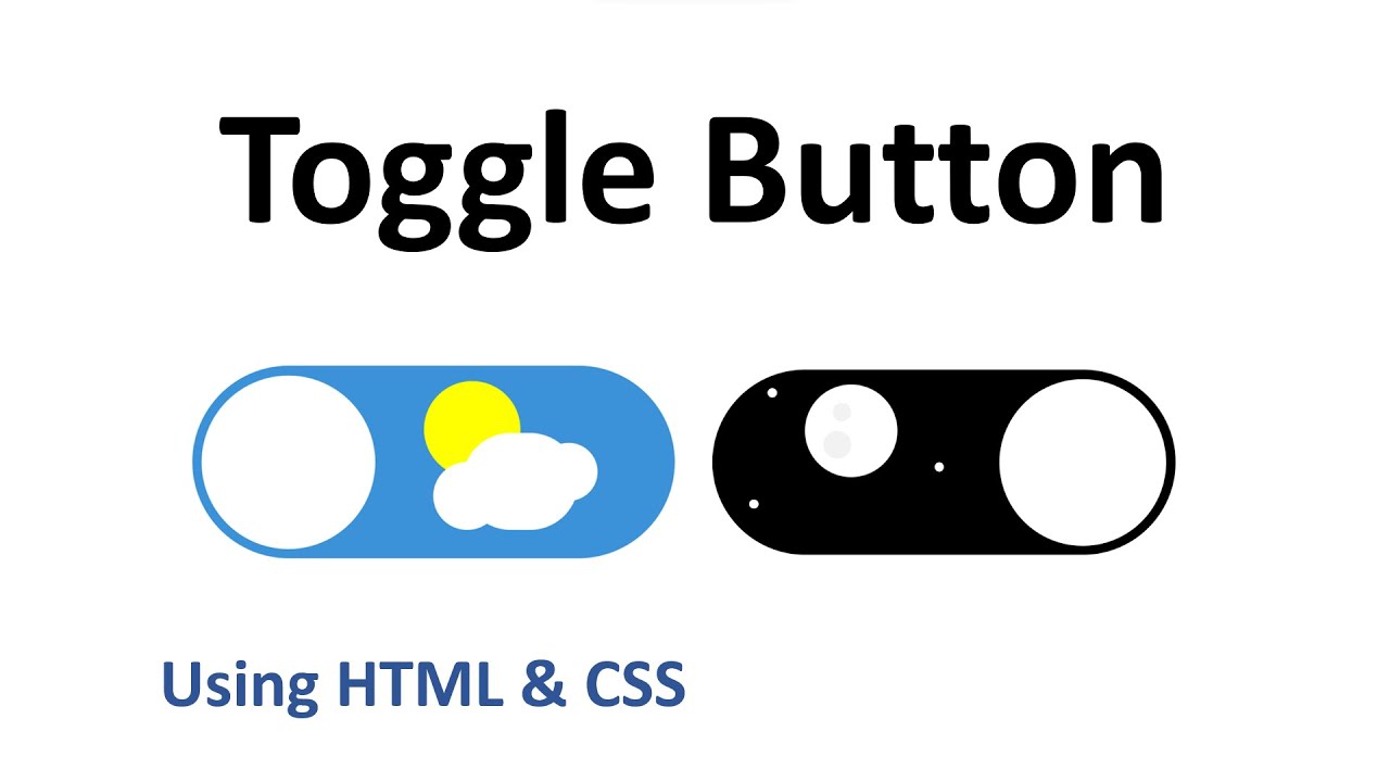 Day Night Toggle Button Using Html Css Youtube