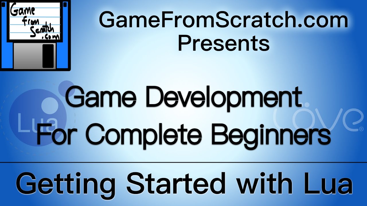 Tutorial 1 Getting Started With Lua Gamedev For Beginners Series