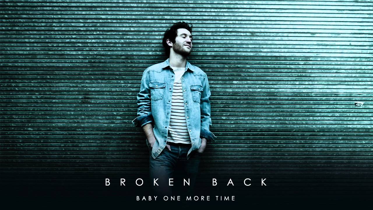 Baby One More Time Broken Back Song Lyrics Music Videos Concerts