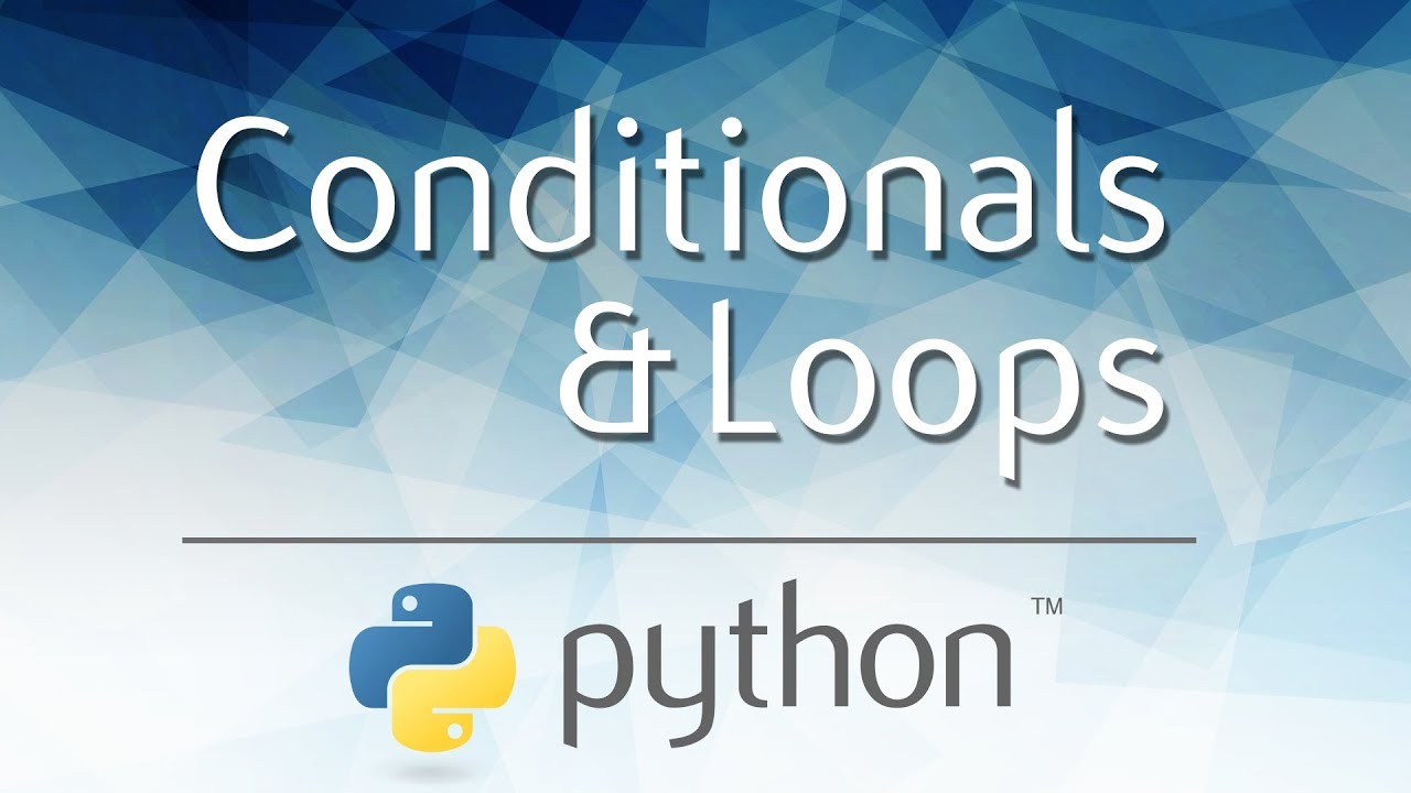 Conditional Statements And Loops Youtube