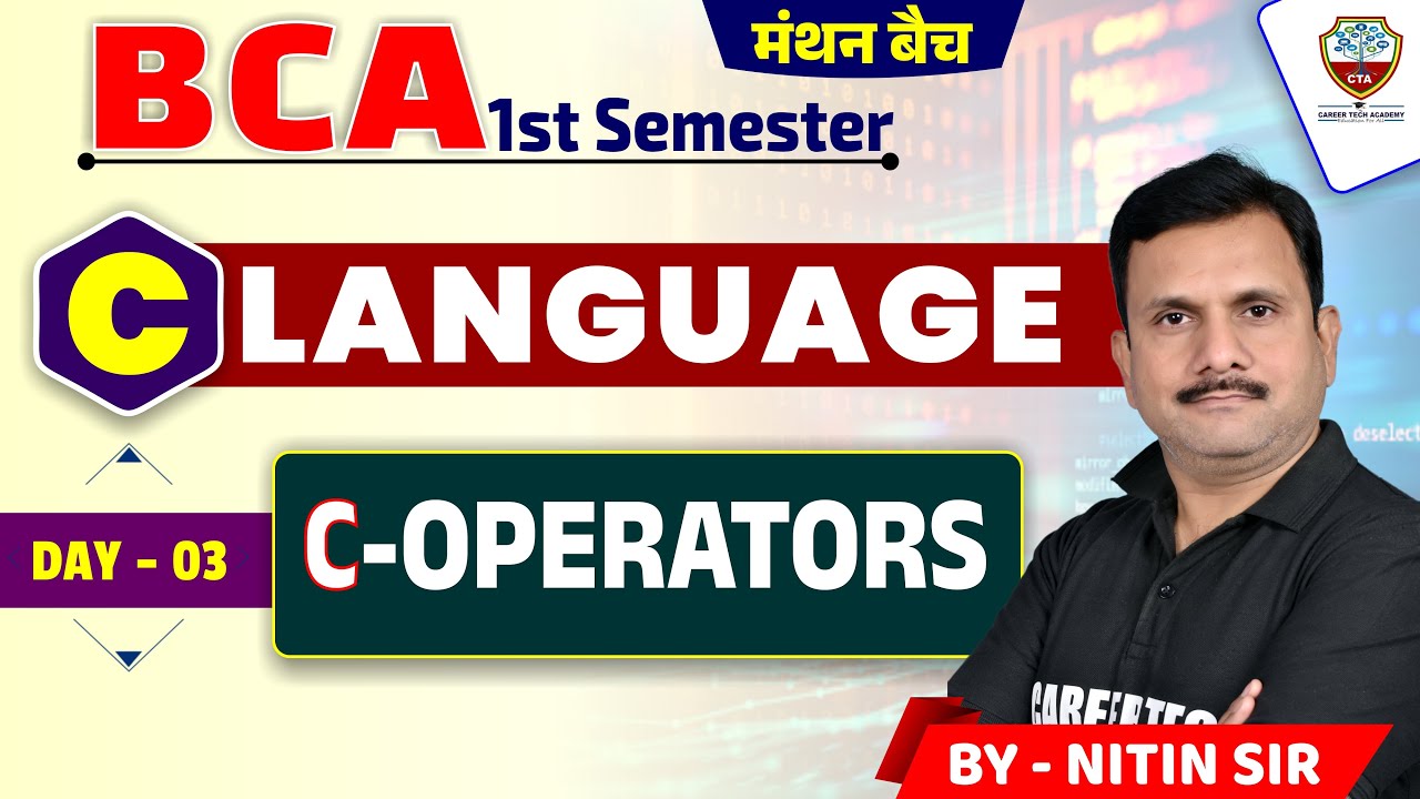 Bca C Programming Tutorial C Operators Day 03 Learn