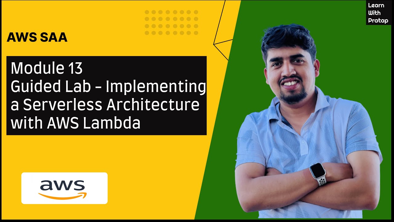 Aws Saa Module 13 Guided Lab Implementing A Serverless