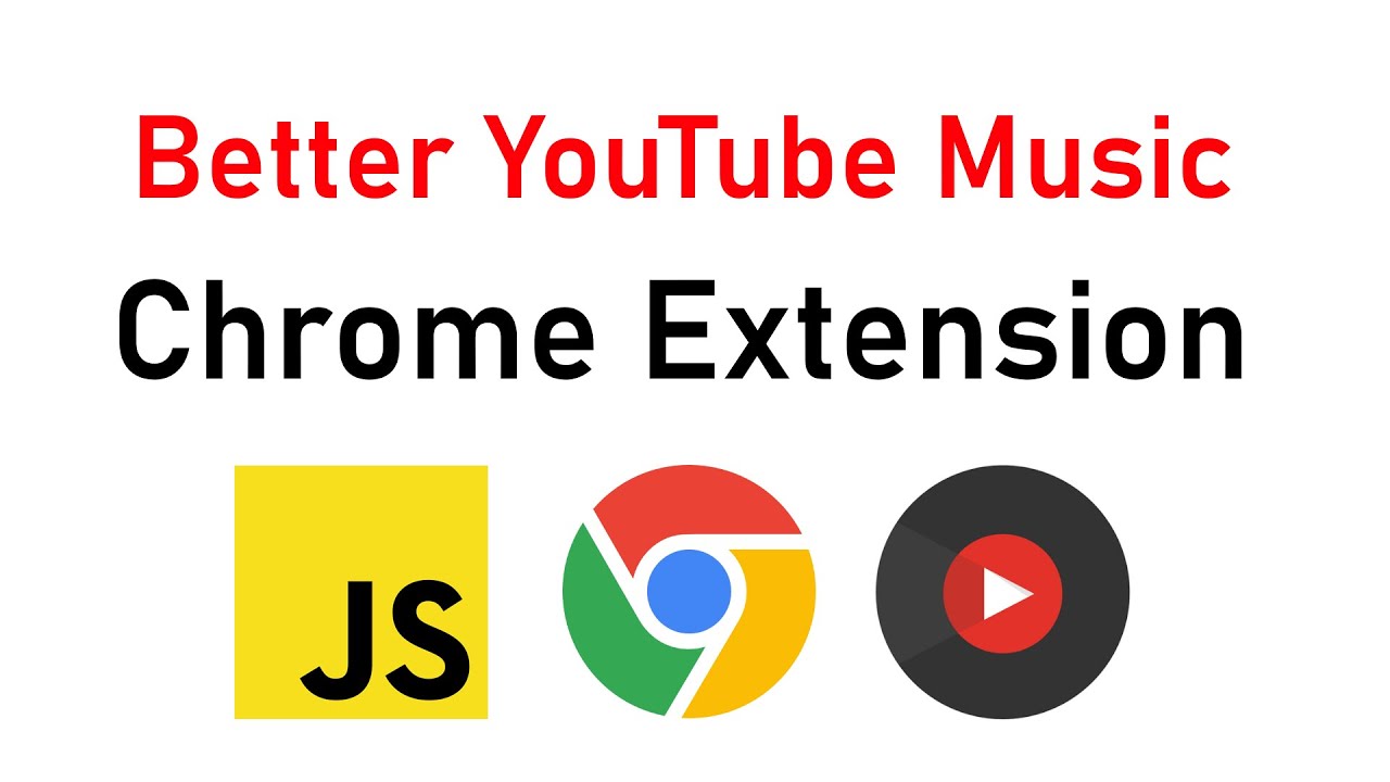 Making A Chrome Extension So Youtube Suggests Better Music Youtube
