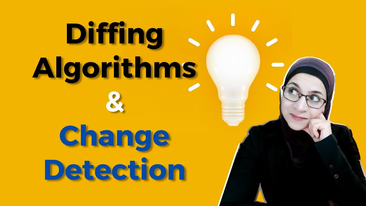 Diffing Algorithms Change Detection Software Development Youtube
