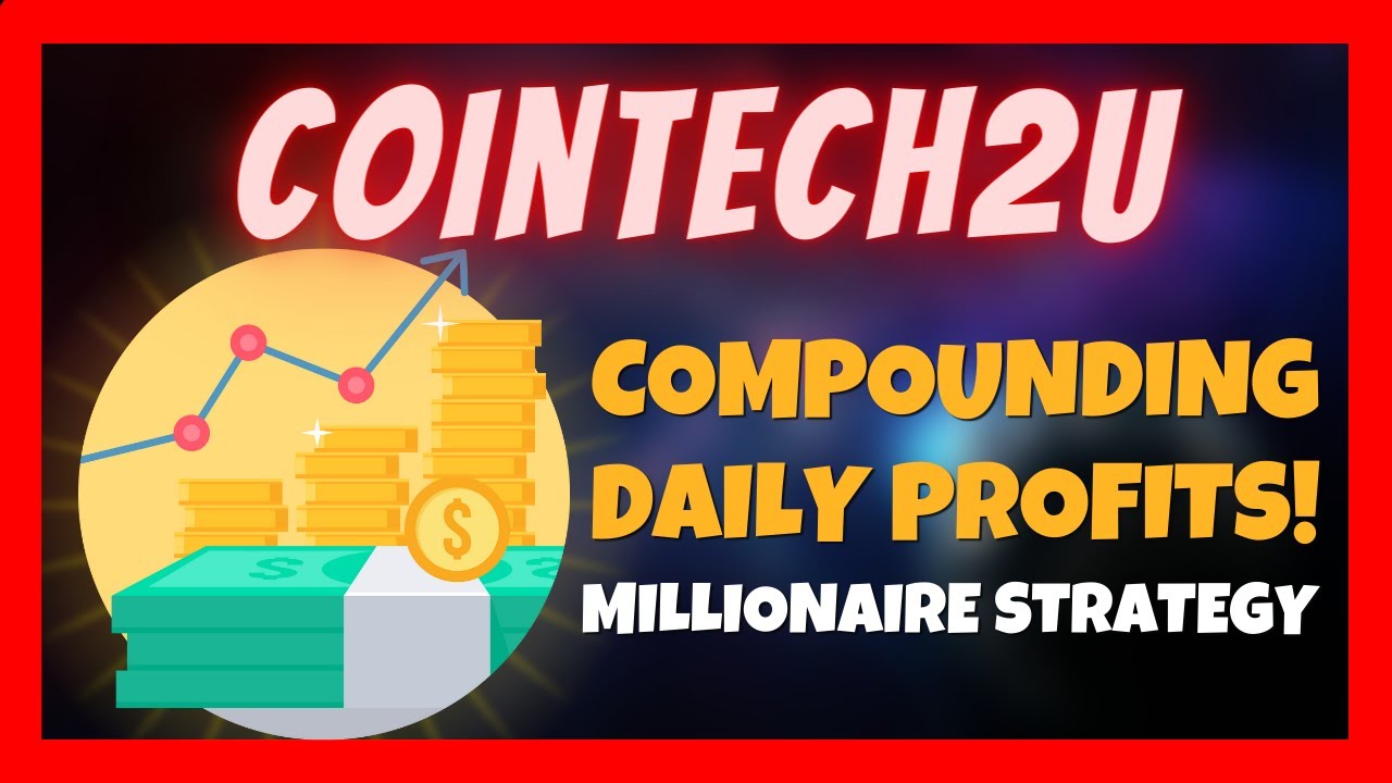 Cointech2u Update рџћї How When To Compound рџџ Youtube