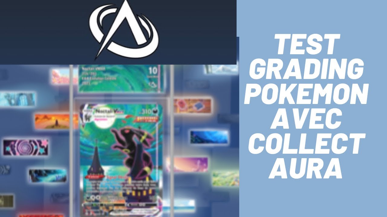 Test Grading Pokemon En France Avec Collect Aura Youtube