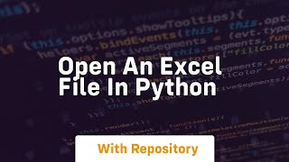 Open An Excel File In Python Codeshare Mp3 Music Mp4 Video Downloads