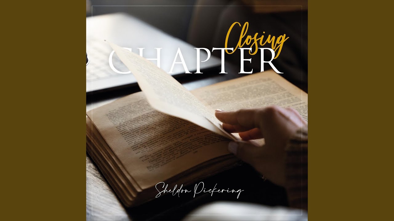 Closing Chapter Youtube