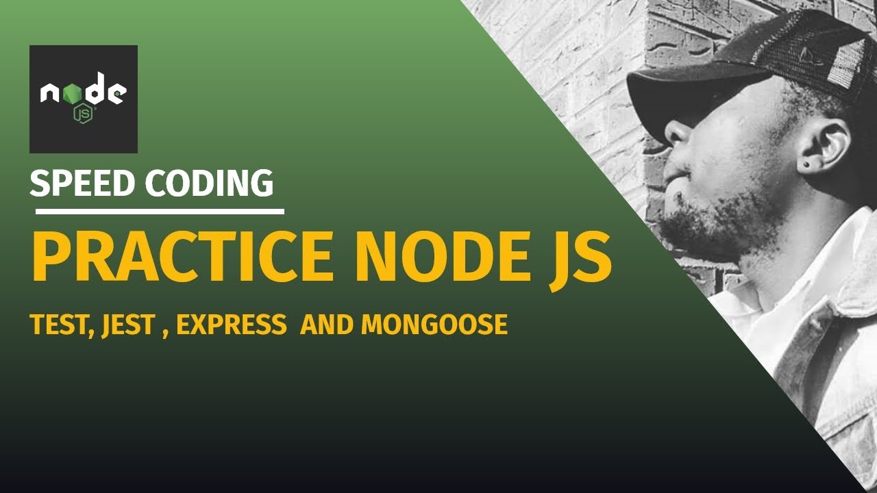 Practice Node Js With Express Mongoose Jest Youtube