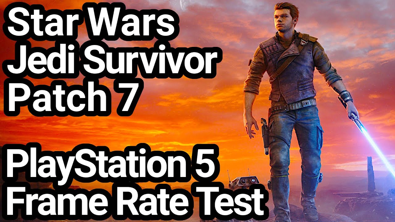 Star Wars Jedi Survivor Ps5 Patch 7 Frame Rate Comparison Youtube