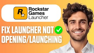 How To Fix Rockstar Games Launcher Not Opening Working By Your Fix