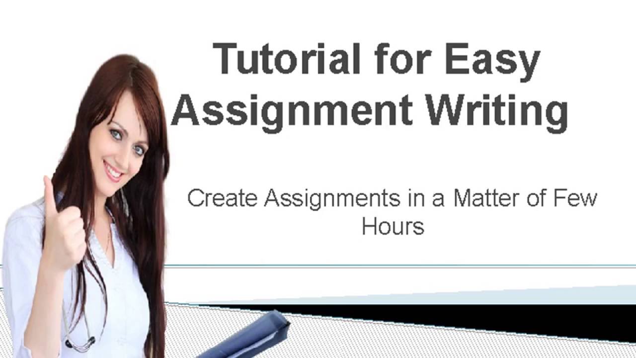 Tutorial For Easy Assignment Writing By Assignment Youtube