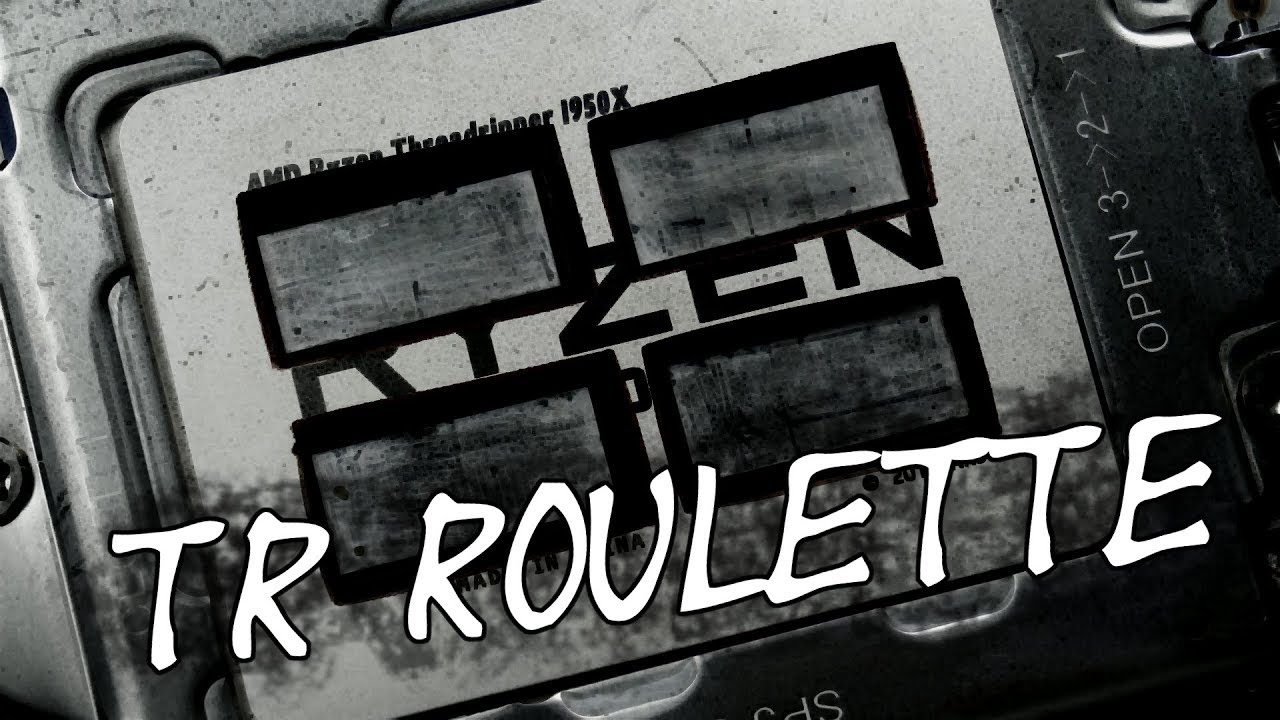 Threadripper Roulette En Youtube