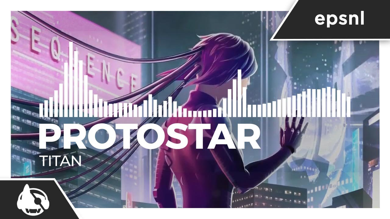 Protostar Titan Sequence Ep Youtube
