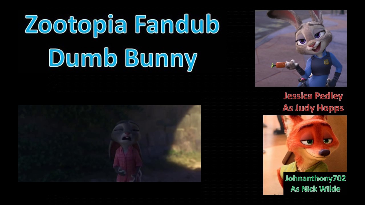 Zootopia Dumb Bunny Fandub With Jessica Pedley Youtube