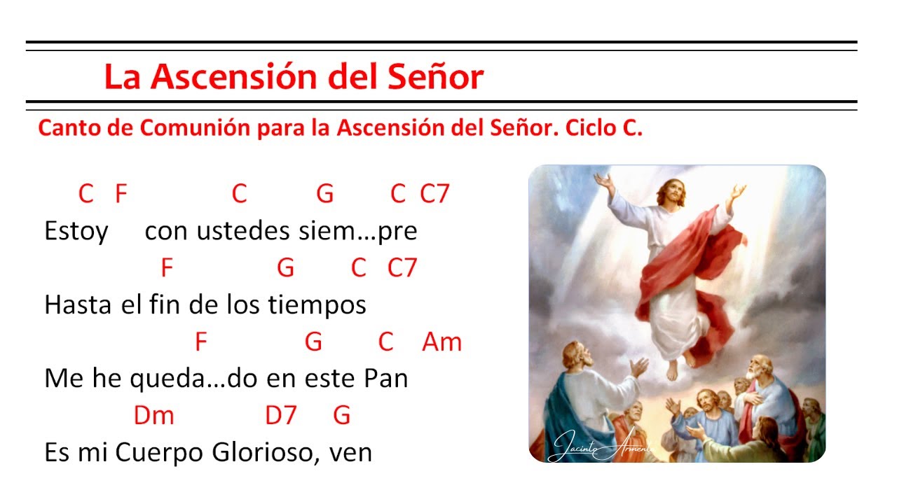 La Ascensión Del Señor Comunión Jacinto Armenta Youtube