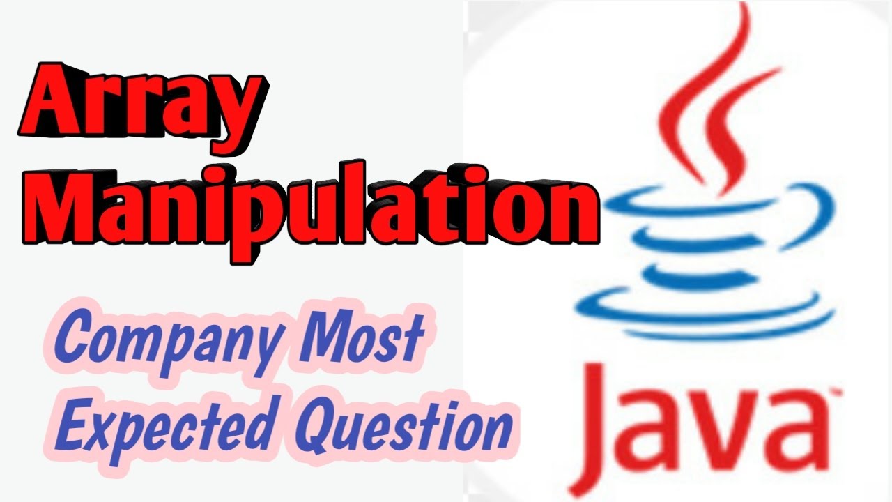Array Manipulation Complete Java Program Youtube
