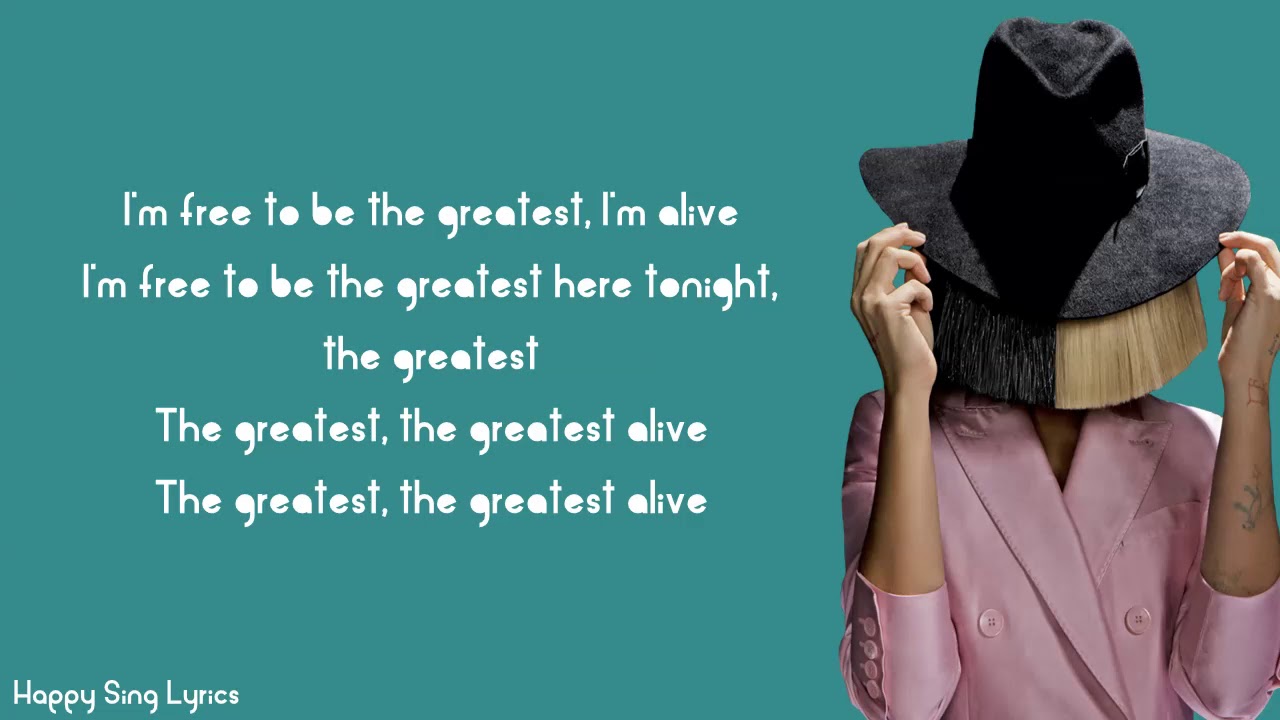 The Greatest Sia Lyrics Youtube