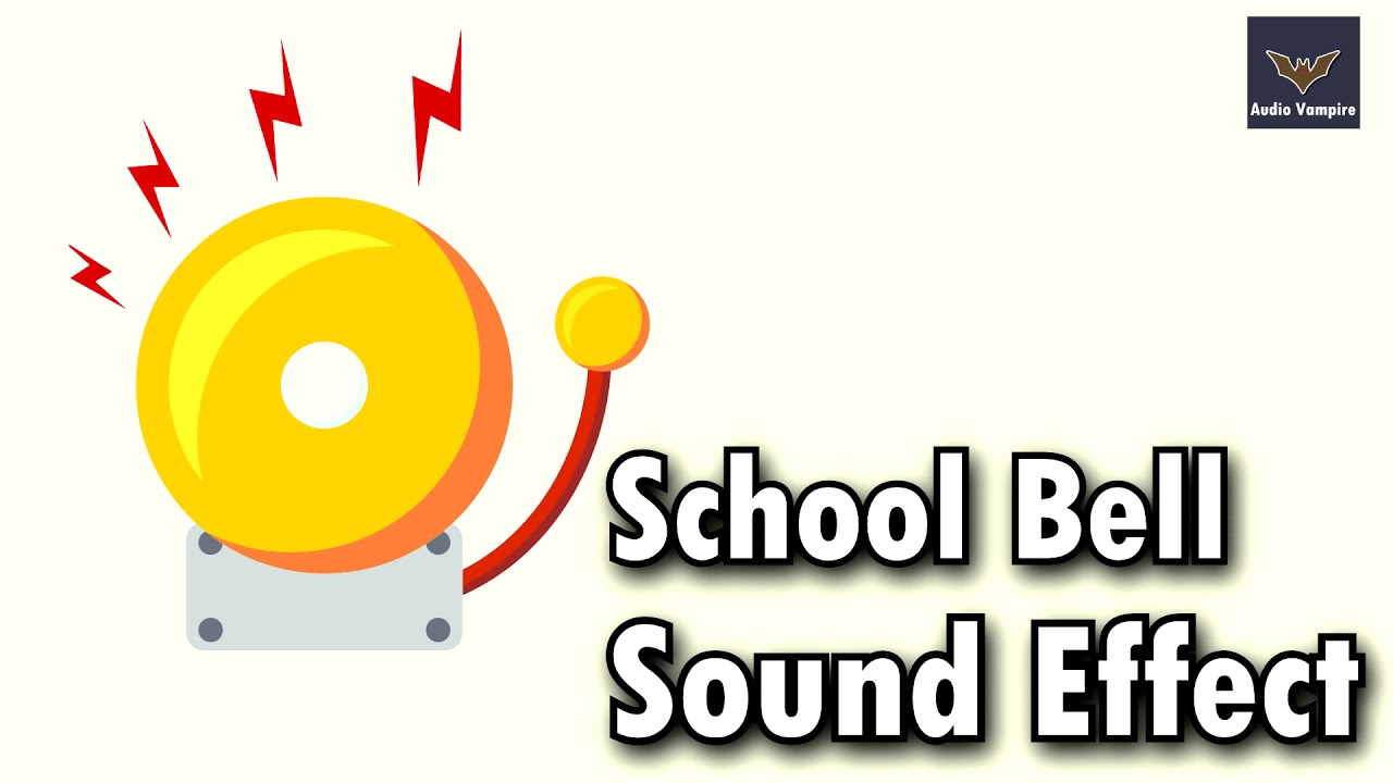 School Bell Sound Free School Sound Effects Free Sound Effects No