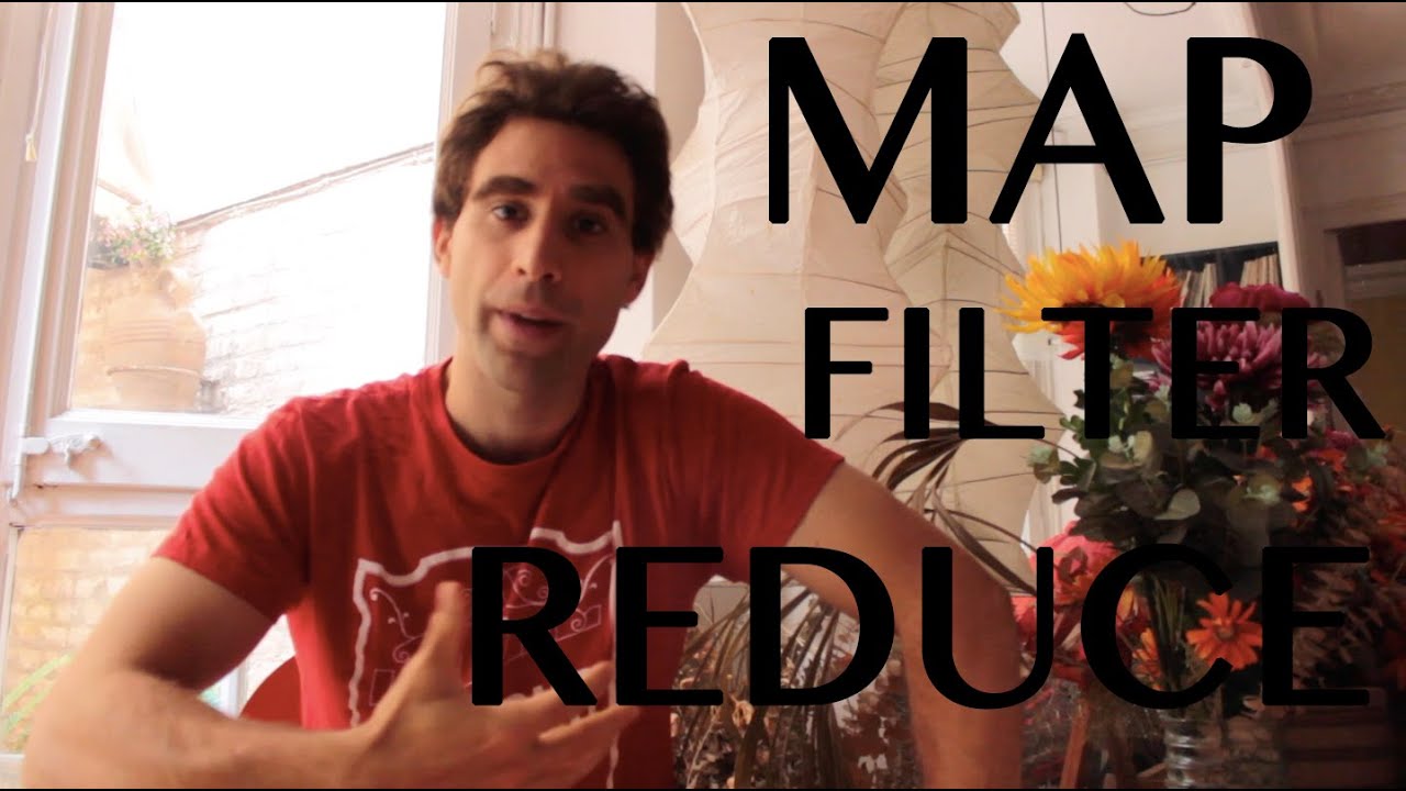 Map Filter Reduce Youtube