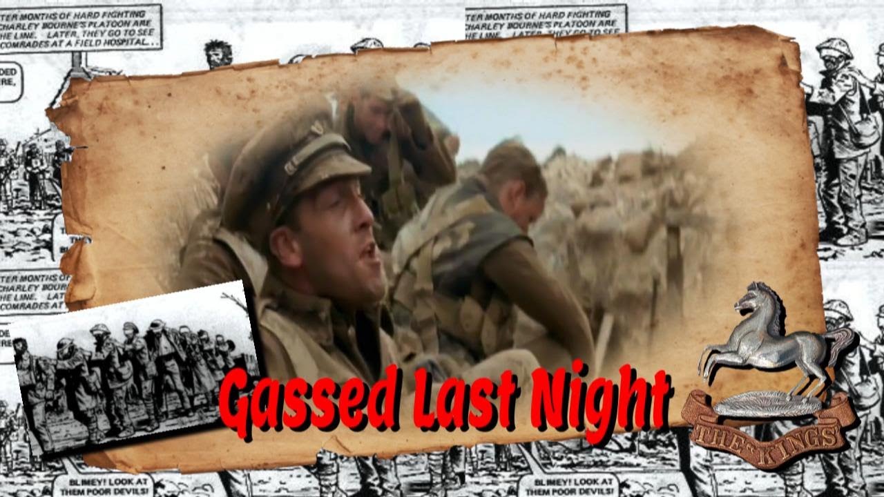 11 Oh What A Lovely War Gassed Last Night Youtube