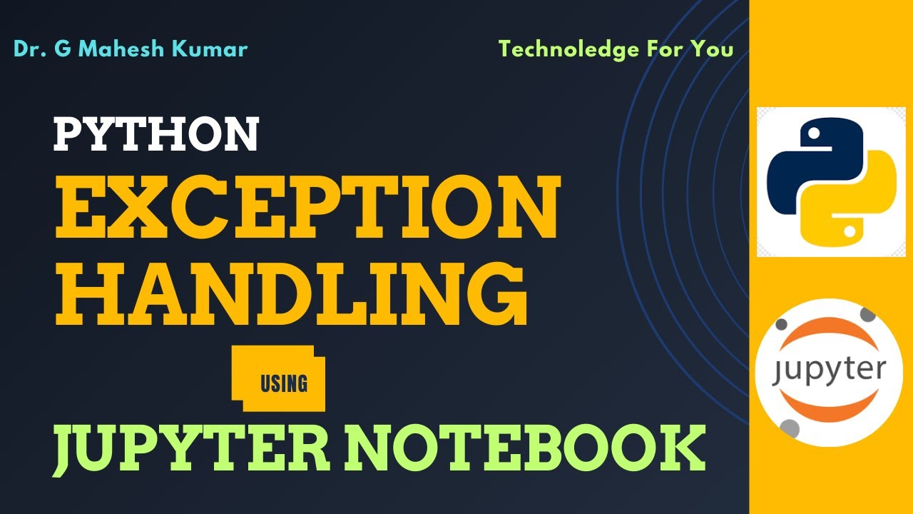 Python Exception Handling Using Jupyter Notebook Youtube