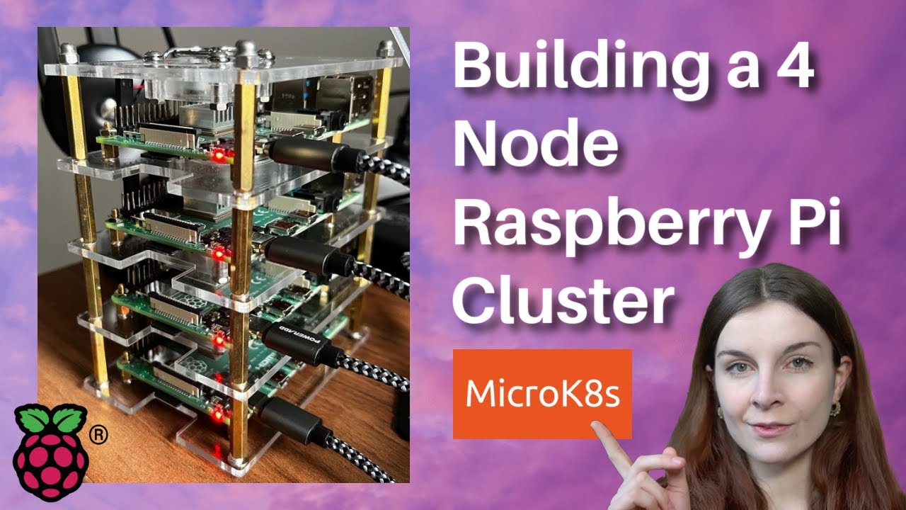 Building A Four Node Raspberry Pi Kubernetes Cluster Youtube