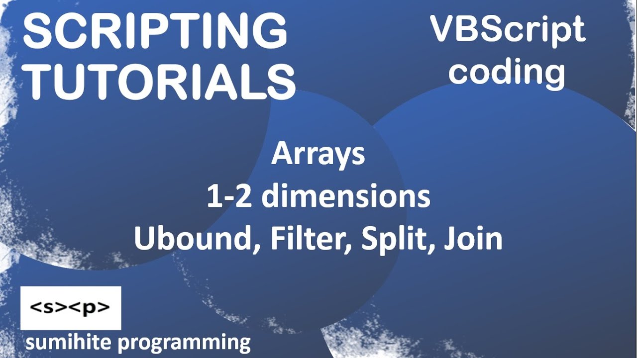 Vbscript Tutorial Arrays In Vbscript Two Dimensional Arrays
