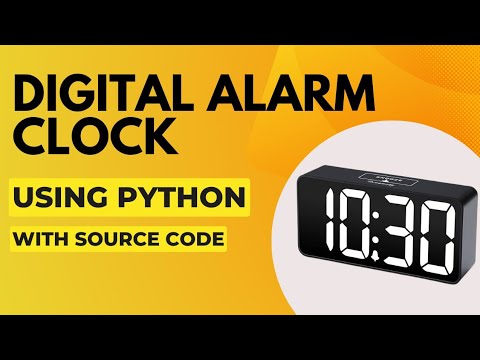 Digital Alarm Clock With Gui Using Python Python Project By Meta