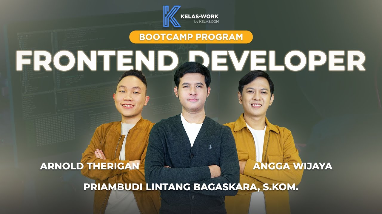 Bootcamp Front End Developer Official Trailer Video Kelas Youtube