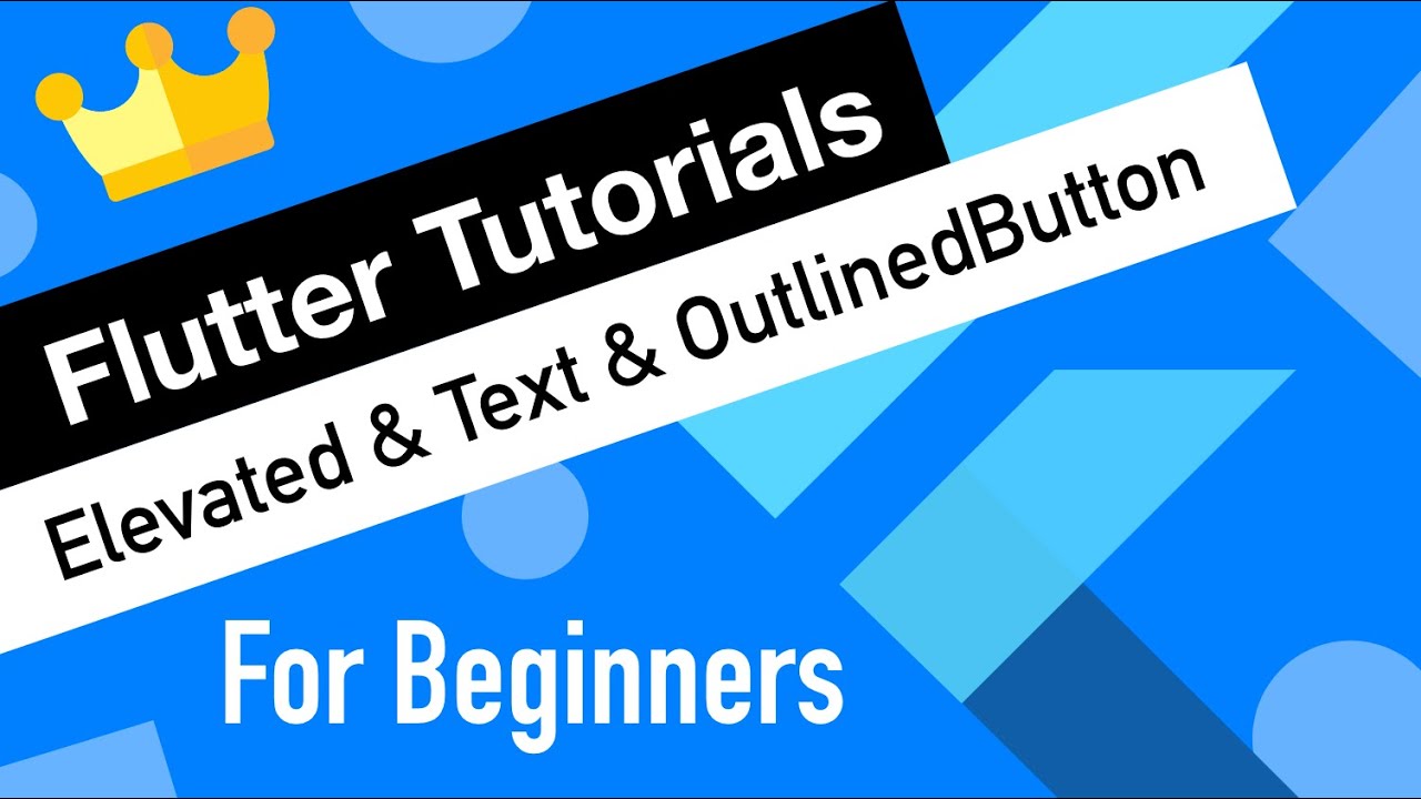 Flutter Tutorial For Beginners 18 Elevatedbutton Textbutton