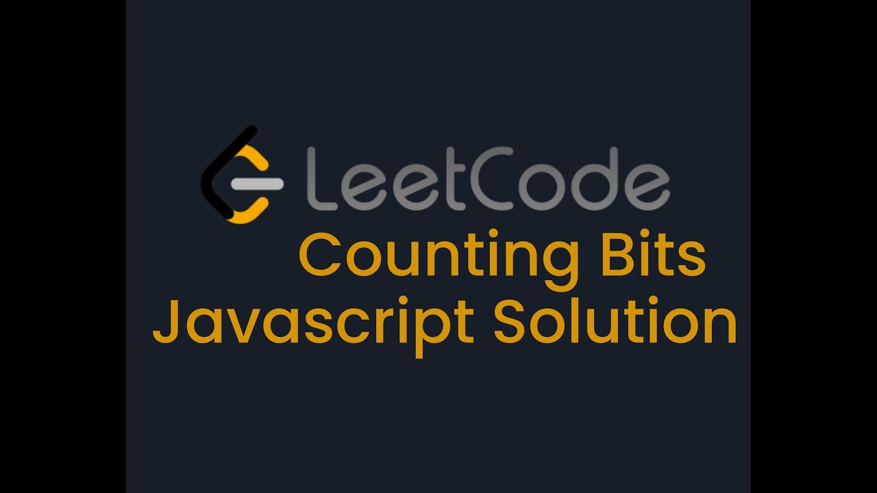 Counting Bits Leetcode Javascript Youtube